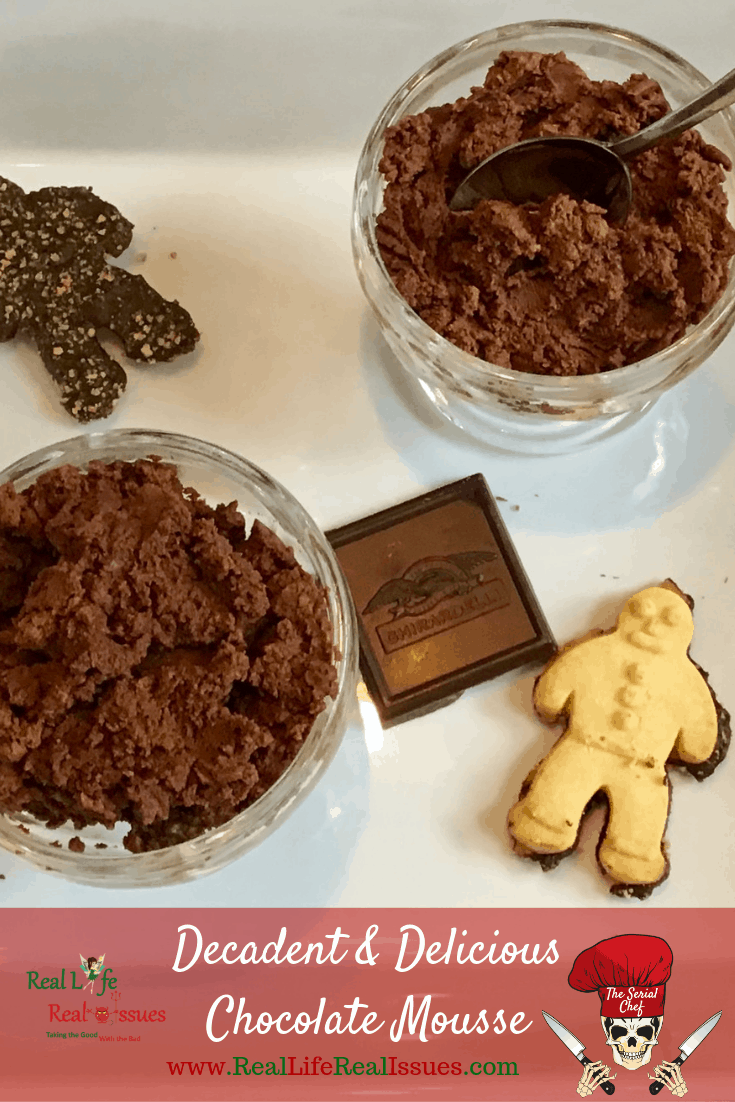 Decadent and Delicious Chocolate Mousse | Real Life Real Issues & The ...